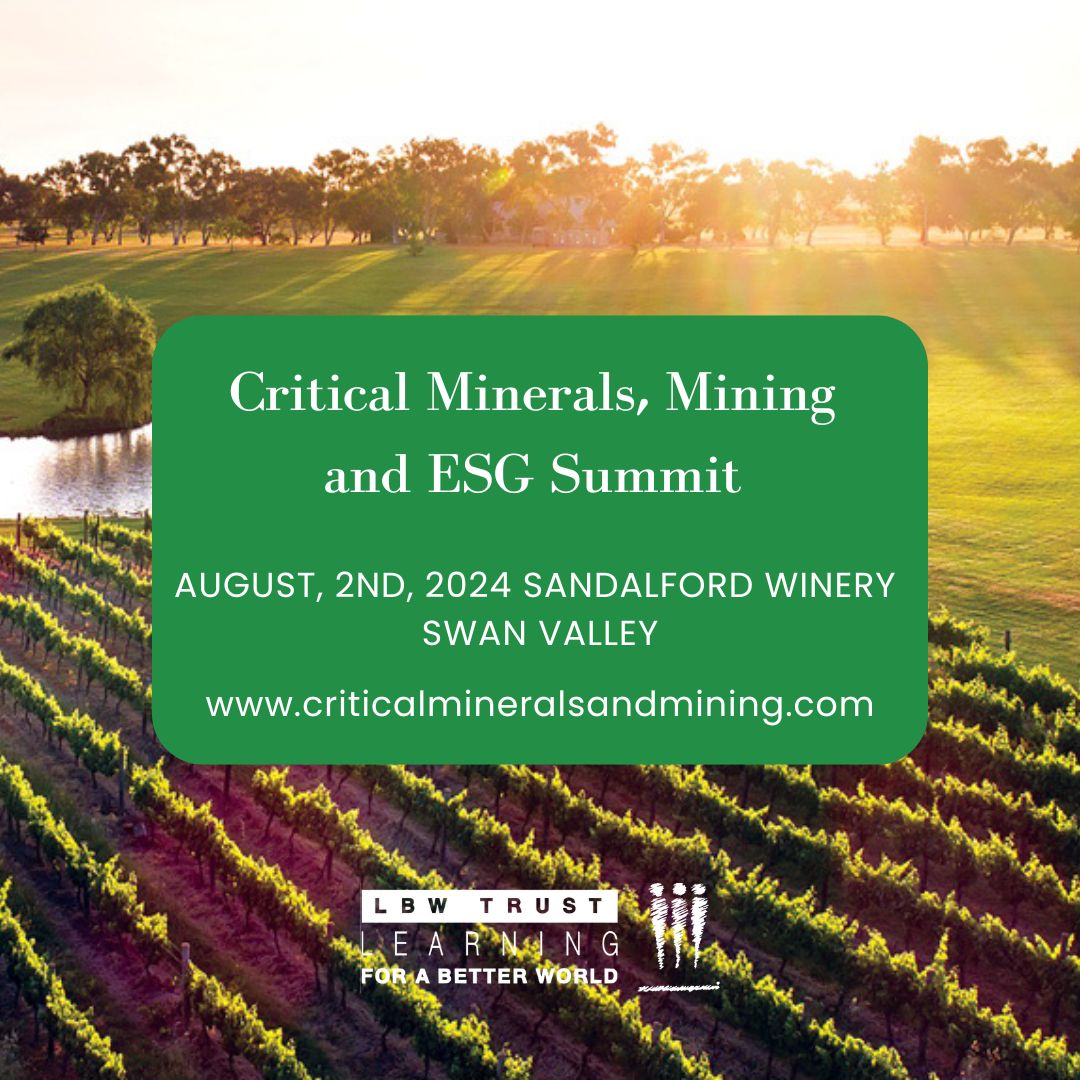 Critical Minerals, Mining and ESG Summit 11am-5pm Friday 2 August 2024