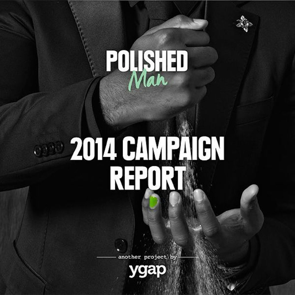 Polished Man campaign reports | Raising funds for ygap and RizeUp