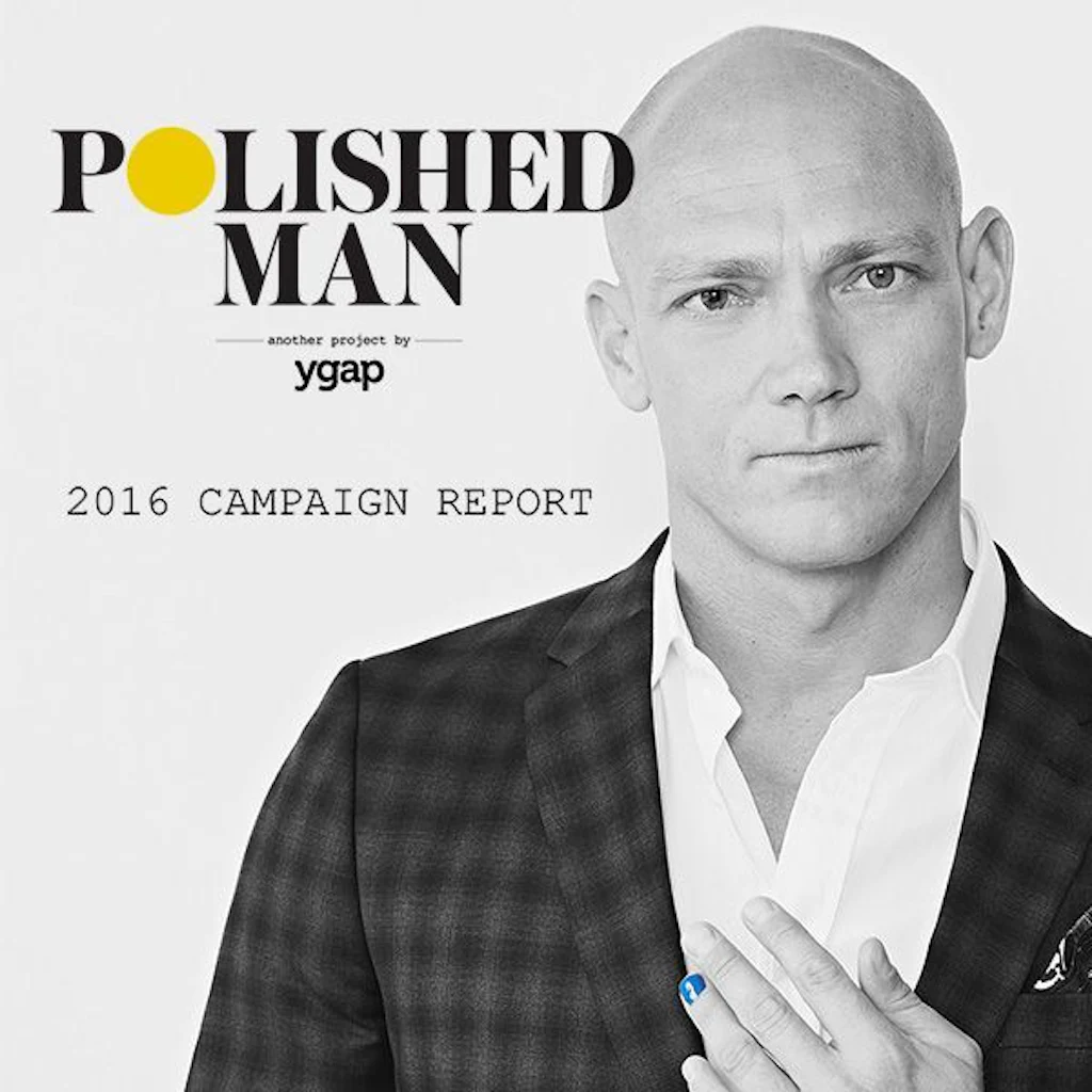 Polished Man campaign reports | Raising funds for ygap and RizeUp